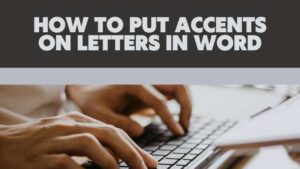 How to Put Accents on Letters in Word - Adazing