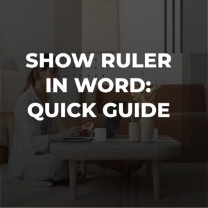 Tuklasin Kung Paano Ipakita ang Ruler sa Word - Nakakatamad