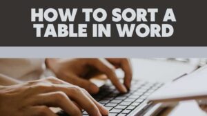 How to Sort a Table in Word - Adazing