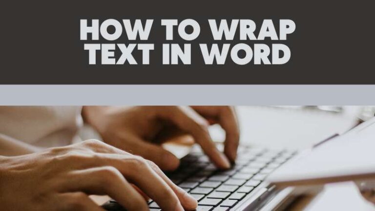 How to Wrap Text in Word - Adazing