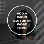 Mastering the Insert Radio Button in Word - Adazing