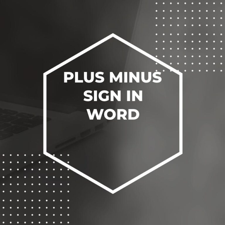 Mastering the Plus or Minus Symbol in Word - Adazing