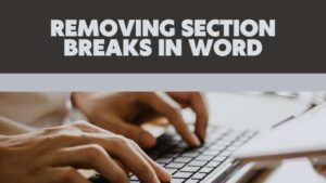 Removing Section Breaks in Word - Adazing