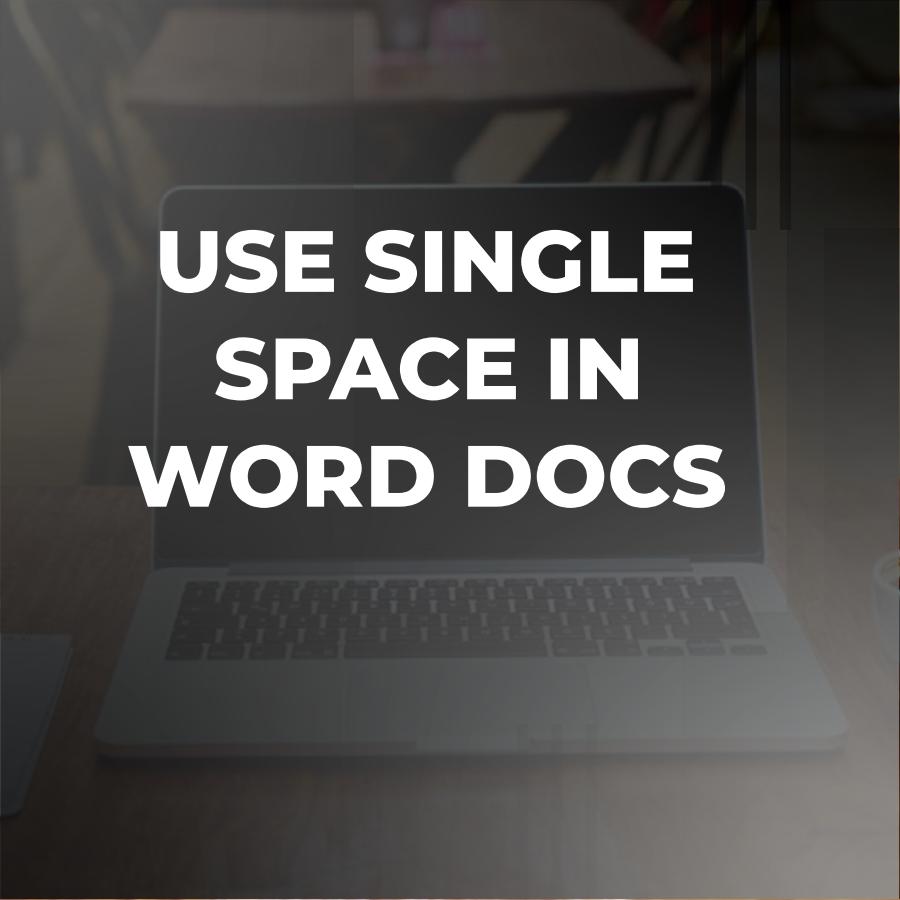 Single Space In Word Tips For Perfect Formatting Adazing Single Space In Word Tips For Perfect Formatting Adazing