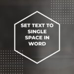 Single Spaced in Word: Mastering This Document Style - Adazing