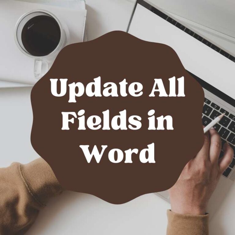 Update All Fields in Word - Adazing