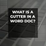 Understanding What Is a Gutter in Word - Adazing