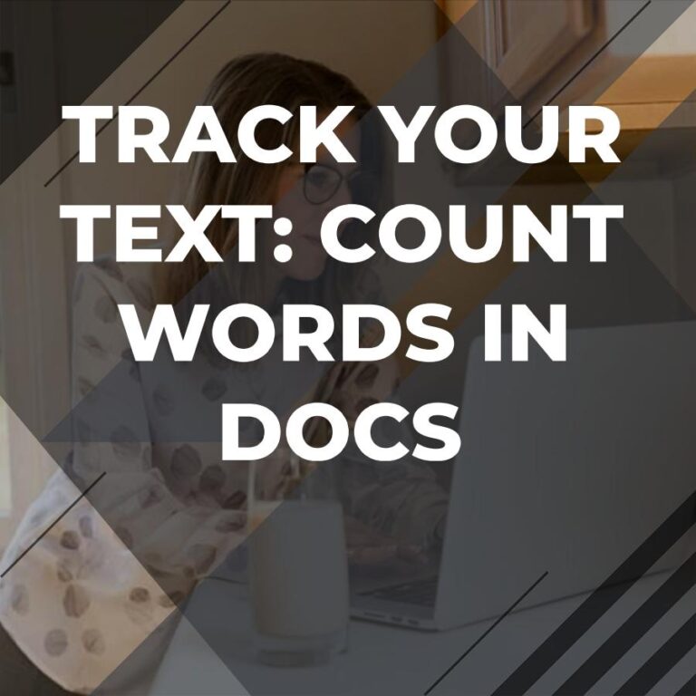 Word Count in Google Docs: Tips and Tricks for Every Writer - Adazing