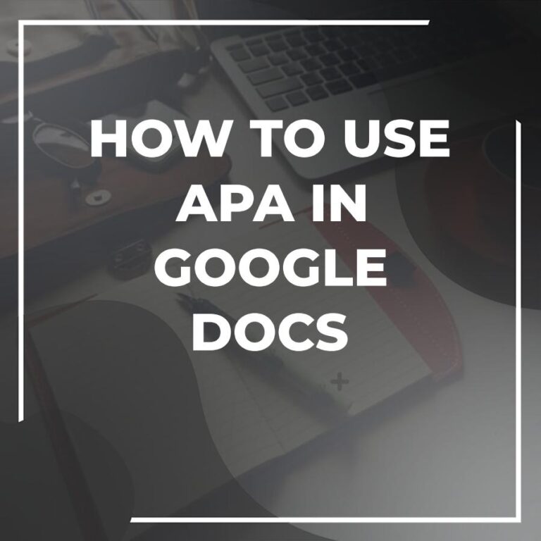 APA Format in Google Docs: A Step-by-Step Guide - Adazing