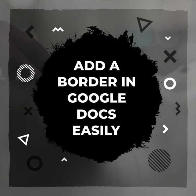 How to Add a Border in Google Docs - Adazing