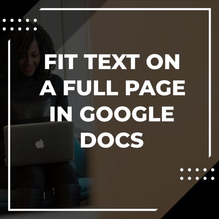 How to Use Full Page in Google Docs - Adazing