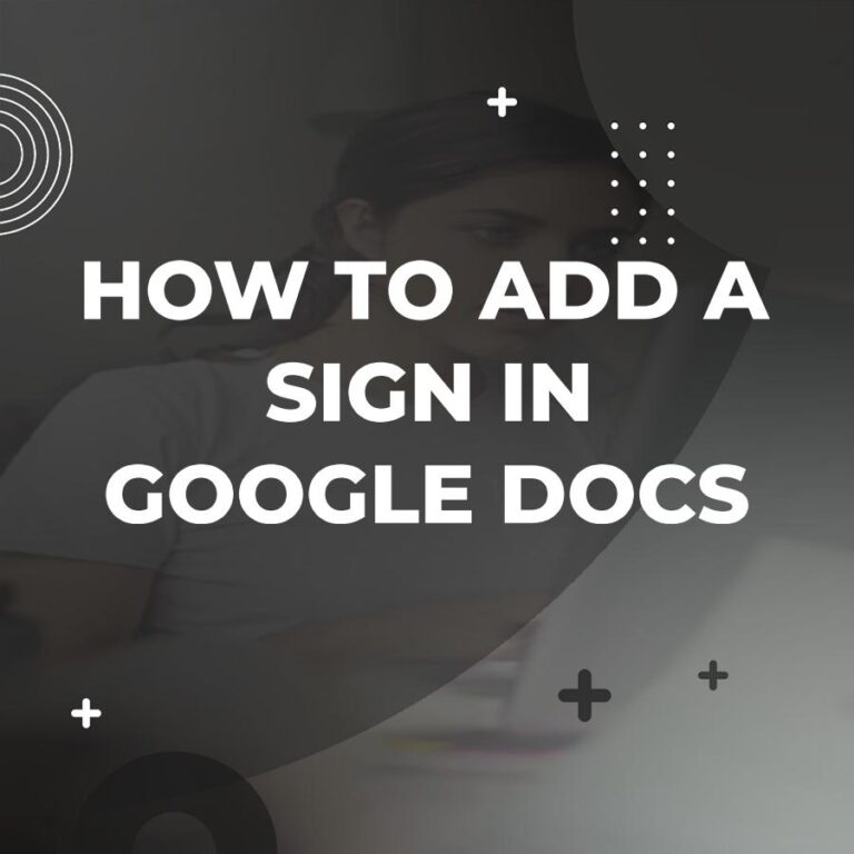 Can You Add a Signature in Google Docs? - Adazing