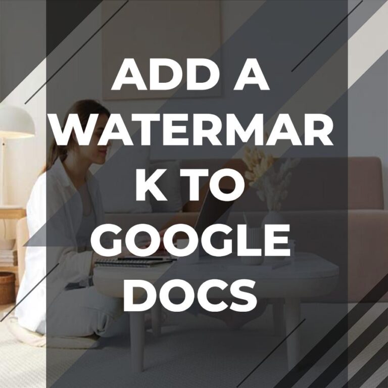 Google ドキュメントに透かしを追加する方法 - Adazing