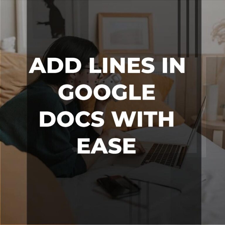 How to Add Lines in Google Docs - Adazing
