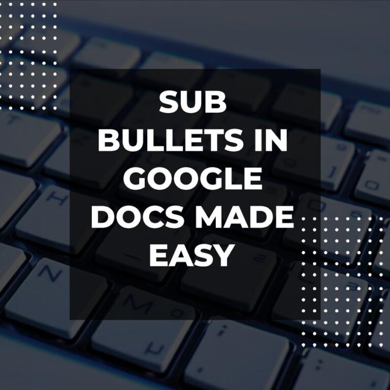 How To Do Sub Bullets In Google Docs - Adazing