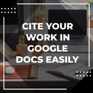 How to Insert Citation in Google Docs - Adazing