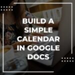 How to Make a Calendar in Google Docs - Adazing