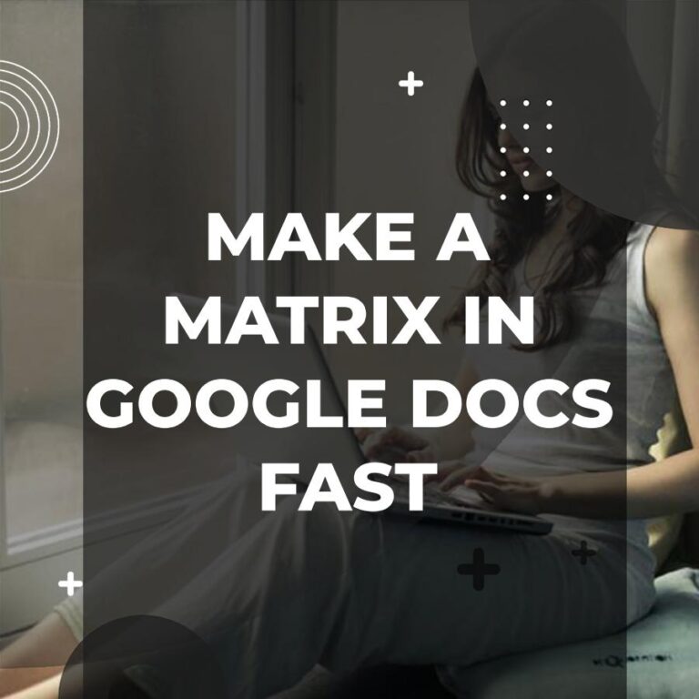 How to Make a Matrix in Google Docs - Adazing