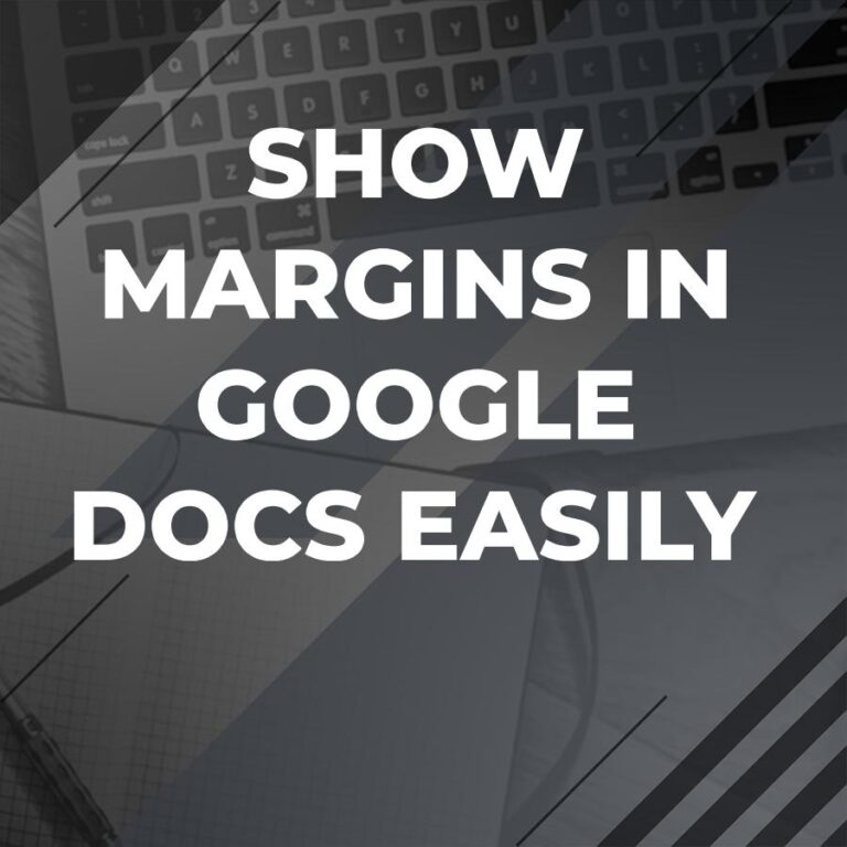 Mastering Page Layout: How to Show Margins in Google Docs - Adazing