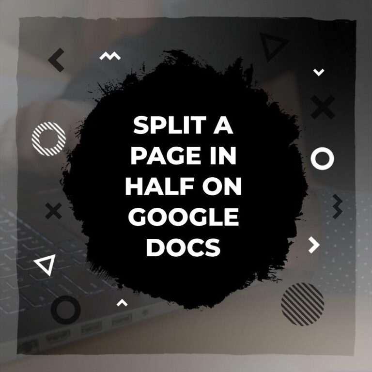 How to Split a Page in Half on Google Docs - Adazing