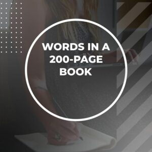 How Many Words is a 200-Page Book? A Guide to Words and Pages - Adazing