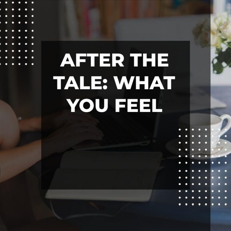Unforgettable Emotions: How the Reader Feels After Reading the Story ...
