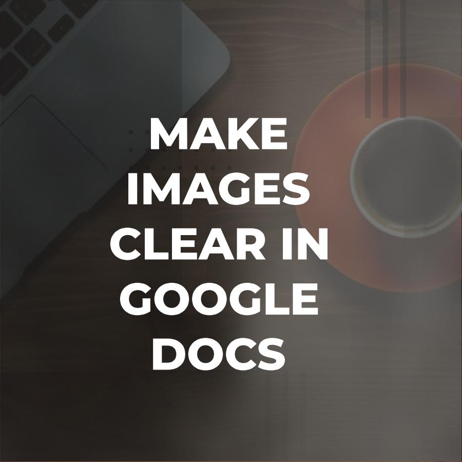 How To Make An Image Transparent In Google Docs Adazing