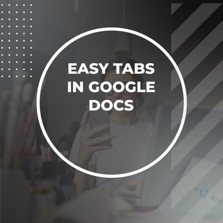 Tabbladen in Google Docs: een eenvoudige handleiding voor een perfecte organisatie - Adazing