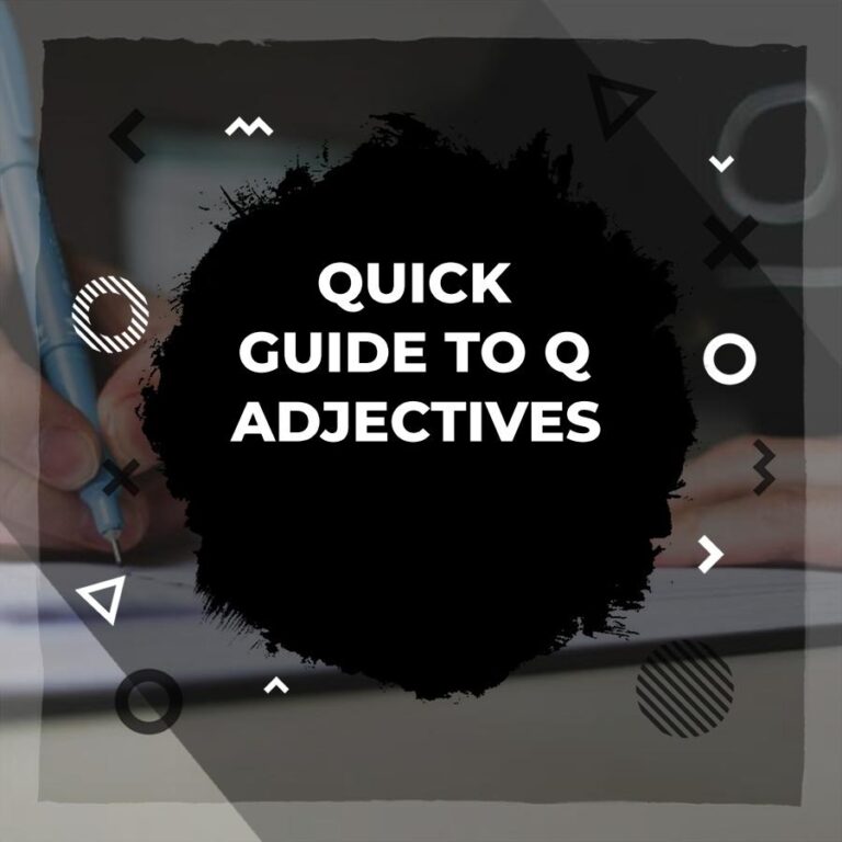 Adjectives That Start With Q - Adazing