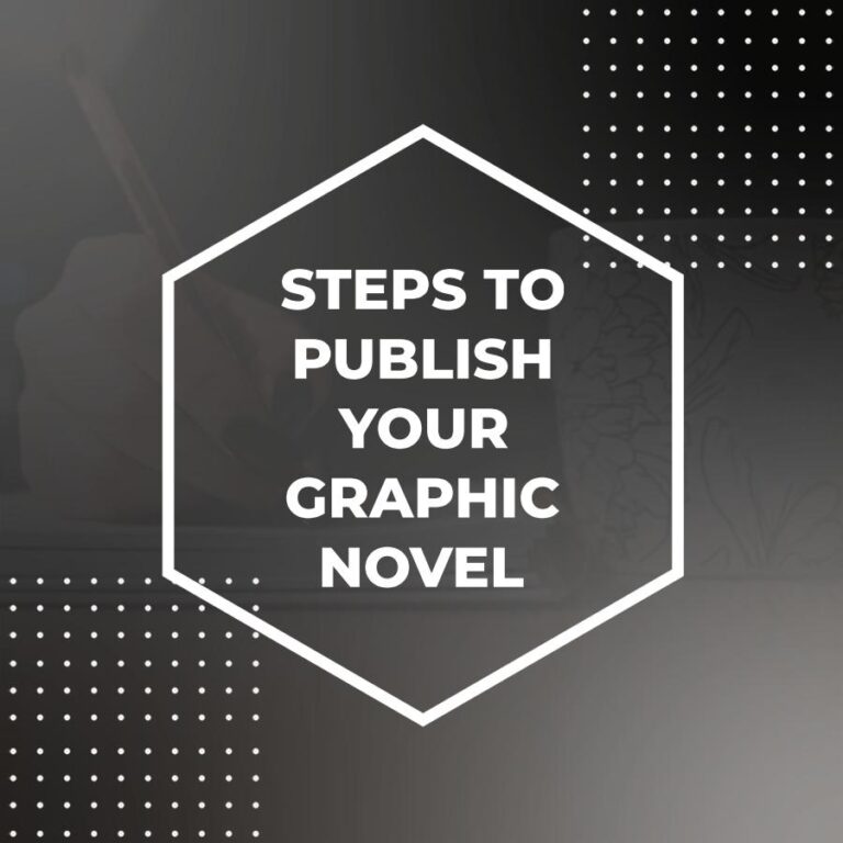 How to Publish a Graphic Novel and Bring Your Story to Life - Adazing