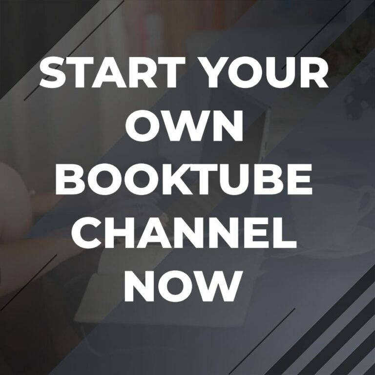 How to Start a BookTube Channel: Your Guide to Sharing Bookish ...