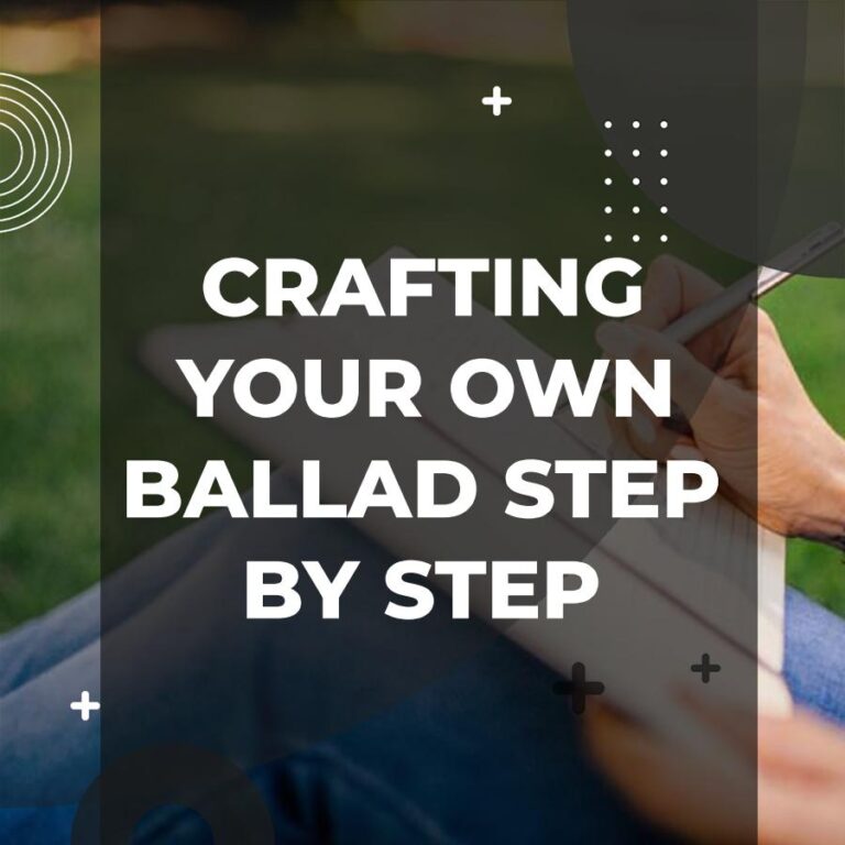 How to Write a Ballad That Captivates - Adazing