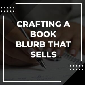 How to Write a Book Blurb: A Guide for Authors - Adazing
