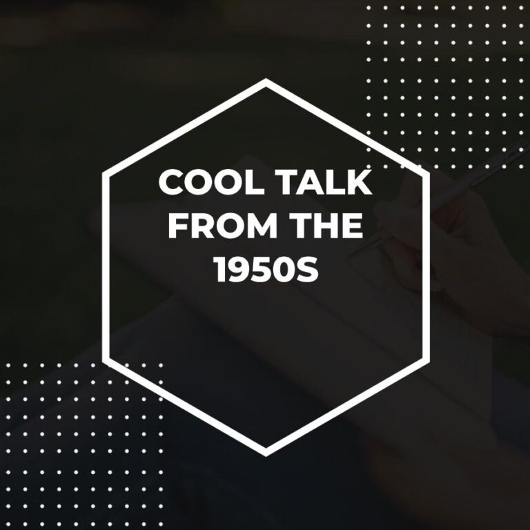 1950s Slang: The Coolest Words That Shaped a Generation - Adazing