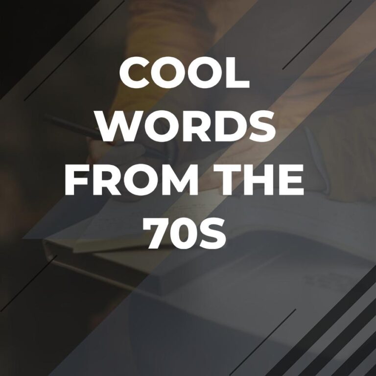 1970s Slang: The Fun Words and Phrases that Defined a Decade - Adazing