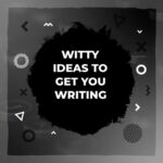 Over 100 Funny Writing Prompts: Write with Wit - Adazing