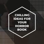 Over 100 Horror Writing Prompts: Fueling Your Spooky Creativity - Adazing