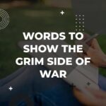 Descriptive Adjectives to Capture the Intensity of War - Adazing