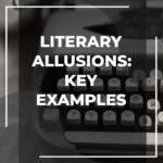 Allusion Examples in Literature: Enhancing Storytelling Depth - Adazing