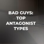 Antagonist Examples: The Heart of Conflict in Storytelling - Adazing