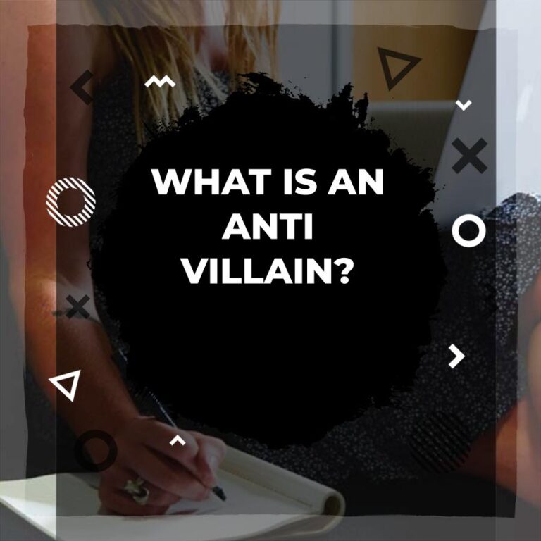 Anti Villain Meaning: The Complex Characters You Can’t Help but Love ...
