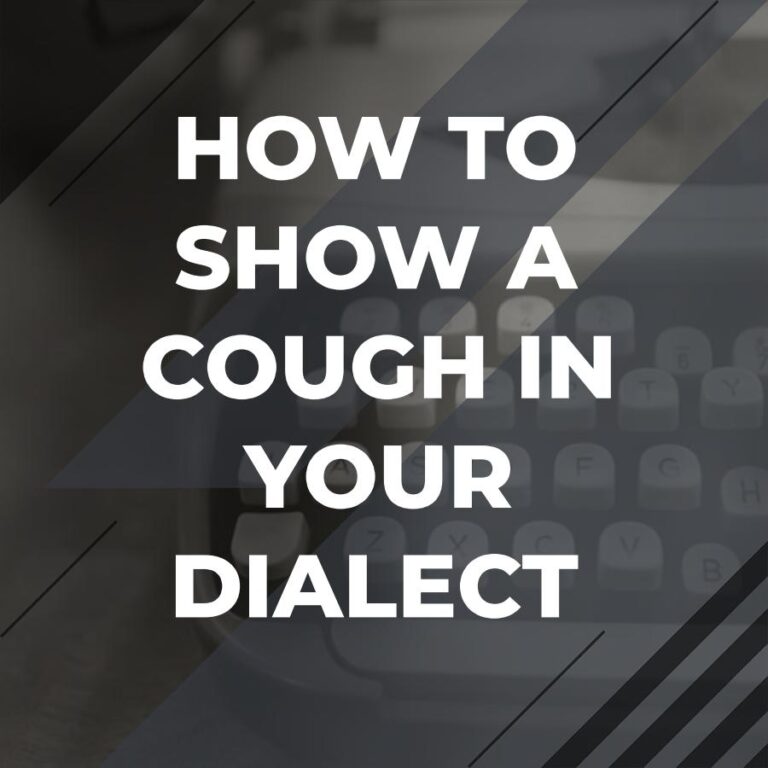 How to Write a Cough in Dialogue - Adazing