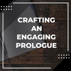 How to Write a Prologue: Hook Readers from the Very First Page - Adazing