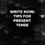 How to Write in Present Tense: A Clear Guide with Examples - Adazing