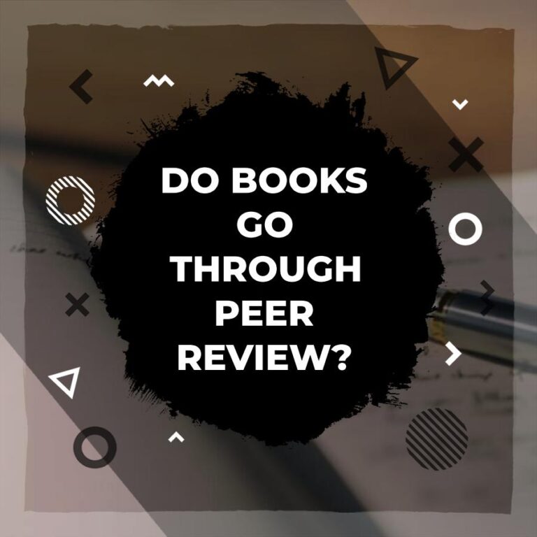 Are Books Peer Reviewed? Understanding the Process Behind Academic ...