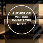 Author vs Writer: Understanding the Difference and Finding Your Path ...