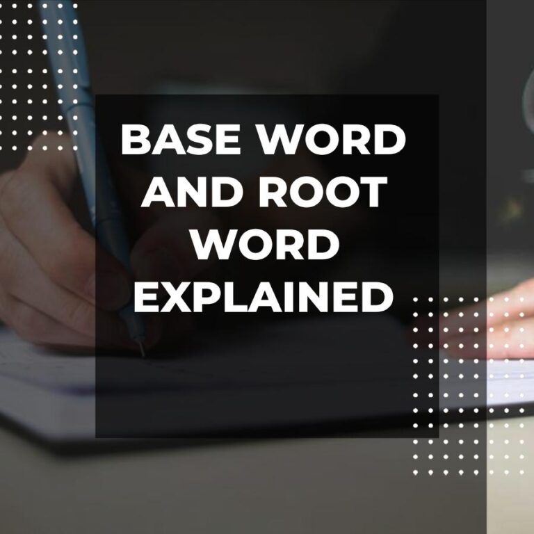 Base Word vs Root Word: Understanding the Foundation of Language - Adazing