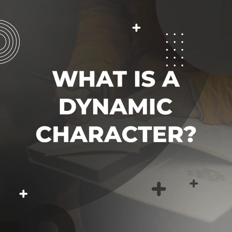 Dynamic Character: Definition and Importance in Storytelling - Adazing