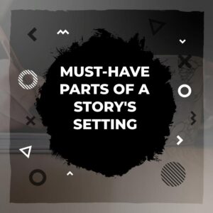 Elements of Setting: Create Vivid Worlds for Your Readers - Adazing