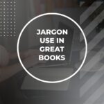 Examples of Jargon in Literature: Unlocking the Language of the Pros ...